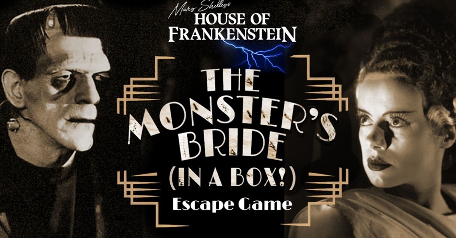 The Monster's Bride (In A Box!) Escape Game at Mary Shelley's House of ...