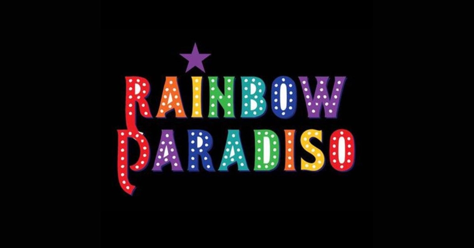 Rainbow Paradiso at Komedia Bath - Visit Bath